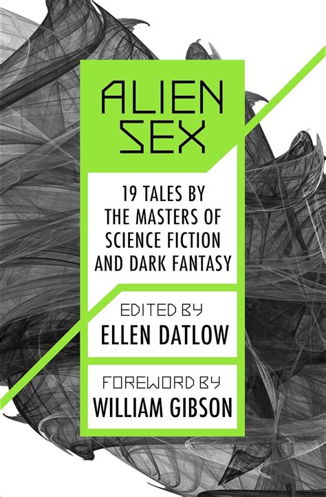 Alien Sex Tales By The Masters Of Science Fiction And Dark Fantasy