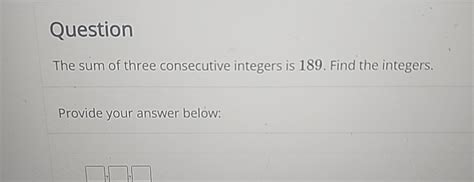 Solved Questionthe Sum Of Three Consecutive Integers Is
