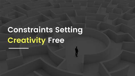 Constraints Setting Creativity Free