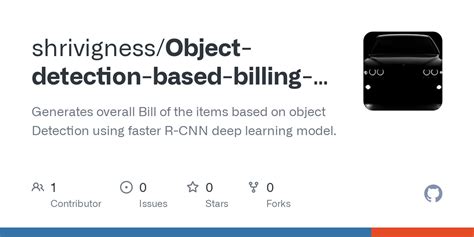 GitHub Shrivigness Object Detection Based Billing System Generates Overall Bill Of The Items