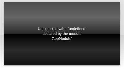 Unexpected Value Undefined Declared By The Module Appmodule Youtube