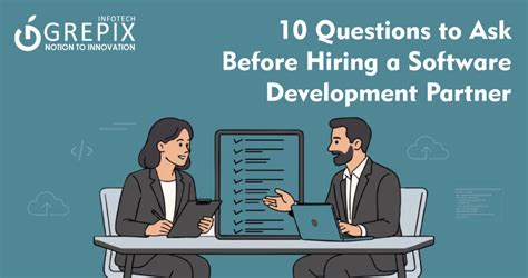 10 Questions To Ask Before Hiring A Software Development Partner
