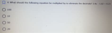 solved 4 what should the following equation be multiplied by to