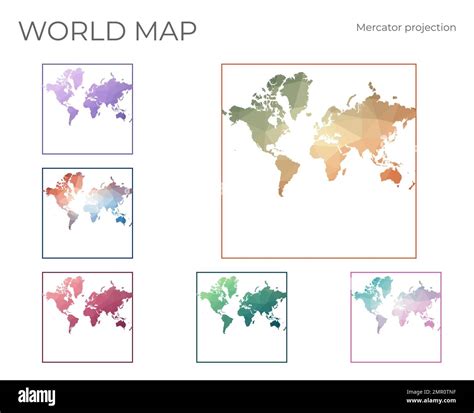 Low Poly World Map Set Spherical Mercator Projection Collection Of The World Maps In Geometric