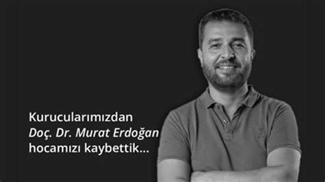 Murat Erdoğan Neden öldü Son Haberler