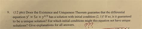 Solved 12 ﻿pts ﻿does The Existence And Uniqueness Theorem