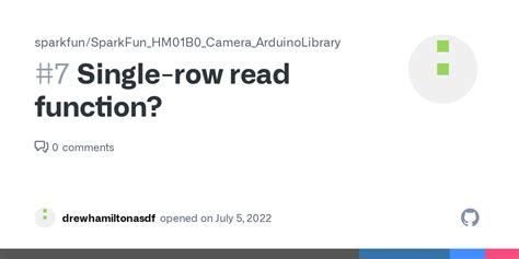 Single Row Read Function · Issue 7 · Sparkfunsparkfunhm01b0cameraarduinolibrary · Github