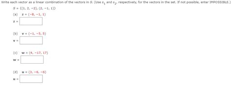 Solved Nrite Each Vector As A Linear Combination Of The