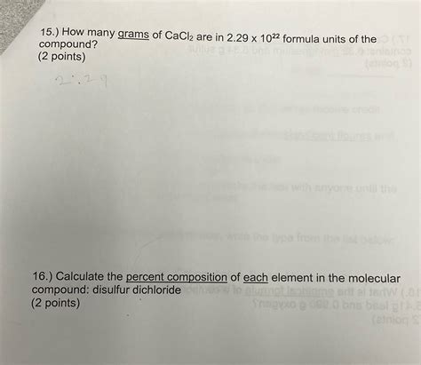 Solved 15 How Many Grams Of CaCl2 Are In 2 29 X 1022 Formula Units Of Course Hero