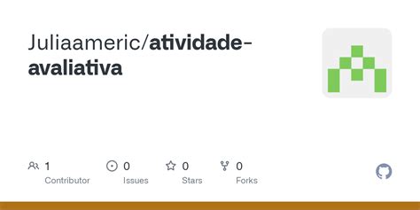 Github Juliaamericatividade Avaliativa