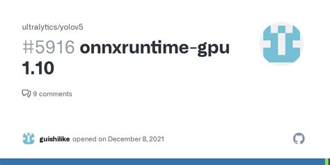 onnxruntime gpu 1 10 · issue 5916 · ultralytics yolov5 · github