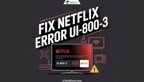 How To Fix Netflix Error Code Ui‑800‑3 On Any Device