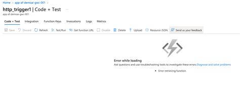 Azure Function App Not Working Error Retrieving Function And Encountered An Error