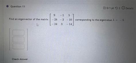 Solved Find An Eigenvector Of The Matrix Chegg