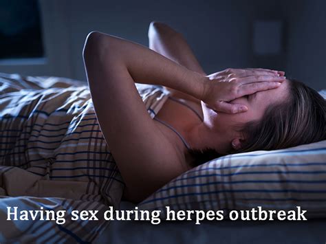 What To Do If You Have Sex During Herpes Outbreak