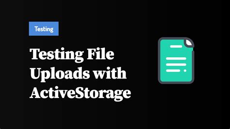 Testing Activestorage File Uploads And Fixtures Gorails