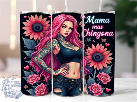 La Mama Mas Chingona Latina Mom Tumbler Wrap 20oz Tumbler