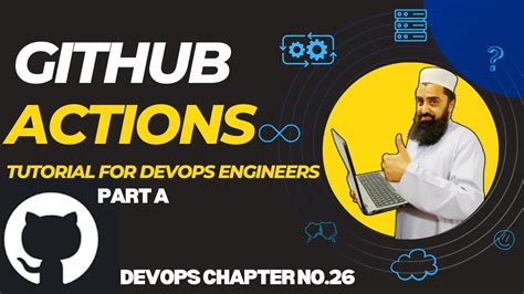 Chapter 26 What Is Github Actions Github Actions Cicd Github Actions Tutorial Youtube