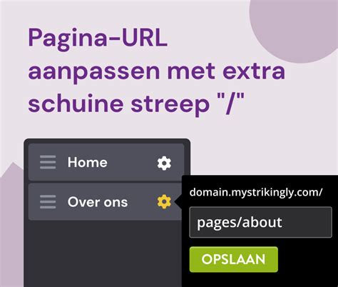 Pagina Url Aanpassen Met Extra Schuine Streep Updates Strikingly