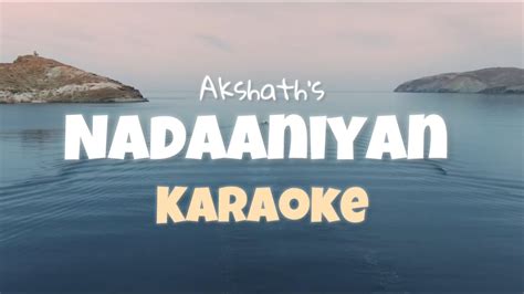 Nadaaniyan Karaoke Unplugged Karaoke With Lyrics Akshath