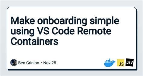 Make Onboarding Simple Using Vs Code Remote Containers Devto