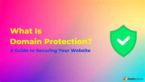 What Is Domain Protection A Guide To Website Security
