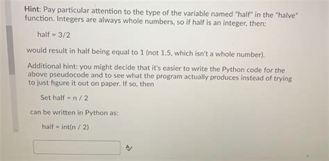 solved in the pseudocode below function integer