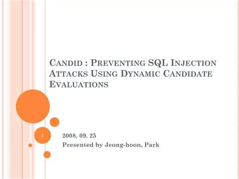Ppt Candid Preventing Sql Injection Attacks Using Dynamic Candidate Evaluations Powerpoint