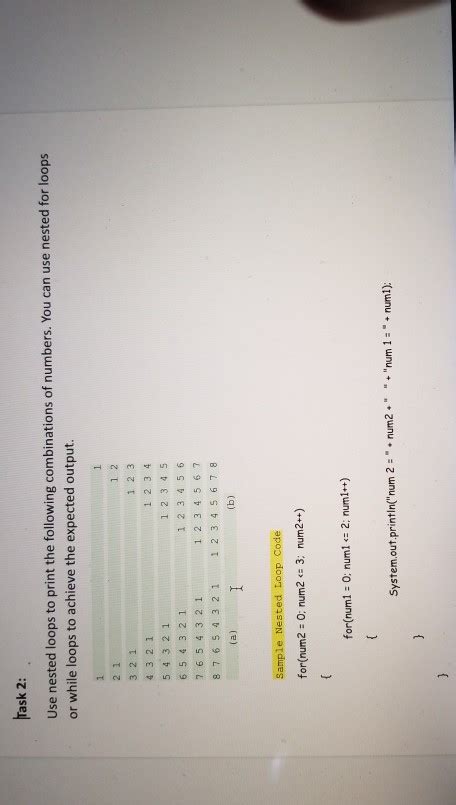 Solved Task 2 Use Nested Loops To Print The Following
