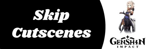 How To Skip Cutscenes In Genshin Impact And Keep Exploring Apps Uk 📱