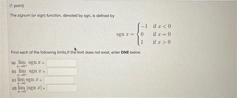Solved 1 Point The Signum Or Sign Function Denoted By Sgn Is Defined Course Hero Solved 1 Point The Signum Or Sign Function Denoted By Sgn Is Defined Course Hero