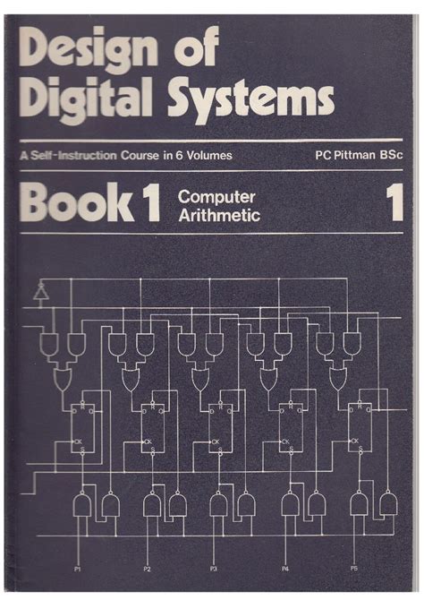 Design Of Digital Systems Book 1 Computer Arithmetic Book Computing History