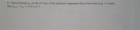 Solved Find A Formula An For The Nth Term Of The Chegg