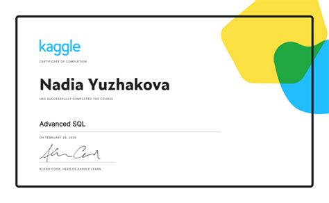 Nadia Yuzhakova Completed The Advanced Sql Course On Kaggle Nadia