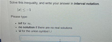 Solved Solve This Inequality And Write Your Answer In Chegg