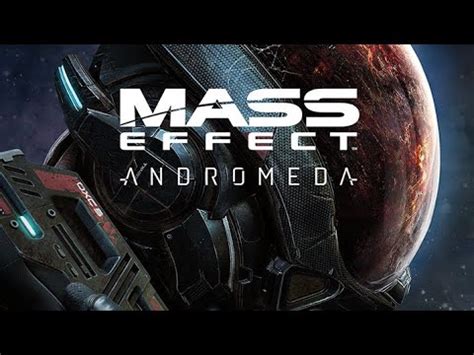 Mass Effect Andromeda로 은하수 너머의 안드로메다 은하로 날아가세요 YouTube