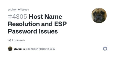 Host Name Resolution And Esp Password Issues · Issue 4305 · Esphomeissues · Github