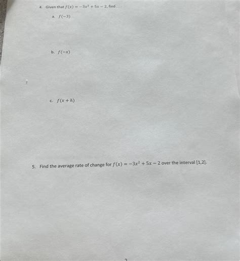 Solved 4 Given That F X 3x2 5x2 Find A F 3 B Chegg Com