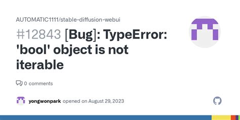 Bug Typeerror Bool Object Is Not Iterable · Issue 12843