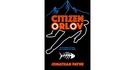 Book Giveaway For Citizen Orlov By Jonathan Payne May 06 May 19 2023