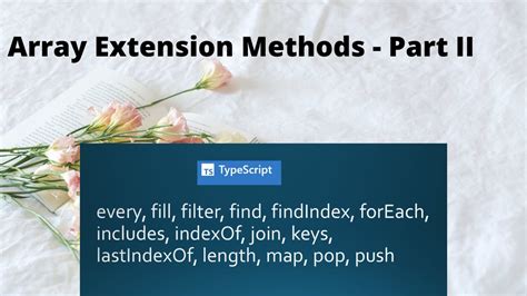 Typescript Array Extension Methods Filter Find Findindex