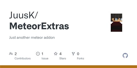 GitHub JuusK MeteorExtras Just Another Meteor Addon