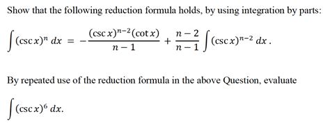 Solved Show That The Following Reduction Formula Holds By