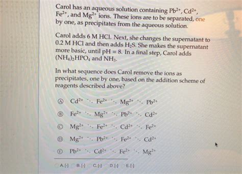 Solved Carol Has An Aqueous Solution Containing Pb2 Cd2