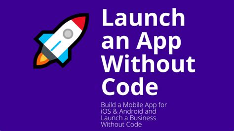 Launch An App Without Code Video Course