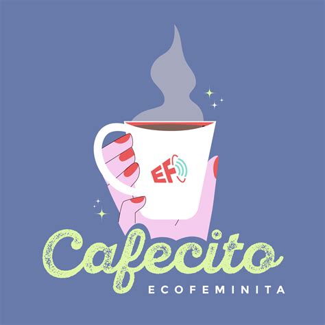 Cafecito Ecofeminita