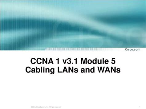 Ppt Ccna 1 V31 Module 5 Cabling Lans And Wans Powerpoint