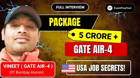 Gate Air 4 Vinit Gupta 5 Crore Package Dream Job In Usa Gate2025