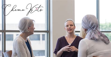 The Chemo Tip List I Wish I Had When I Was Going Through Cancer Trea Chemo Kits