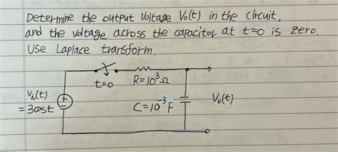 Solved Determine The Output Voltage Vo T In The Circuit Chegg Com